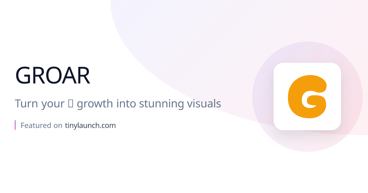 GROAR: Turn your 𝕏 growth into stunning visuals