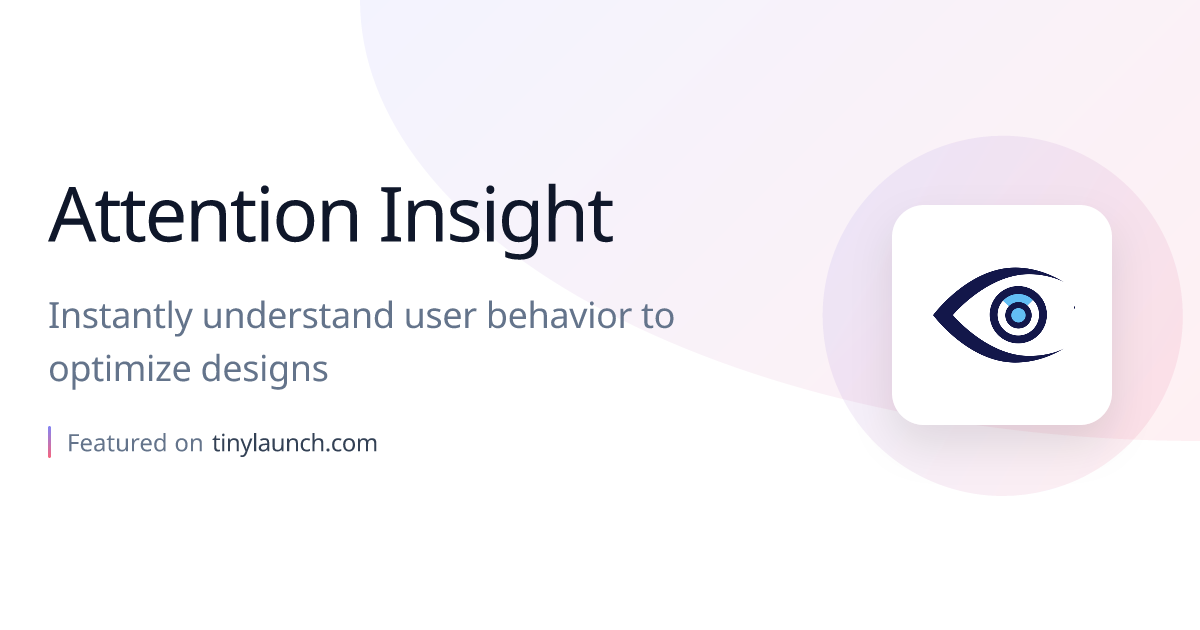 Attention Insight - tinylaunch