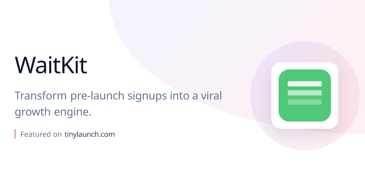 WaitKit - tinylaunch