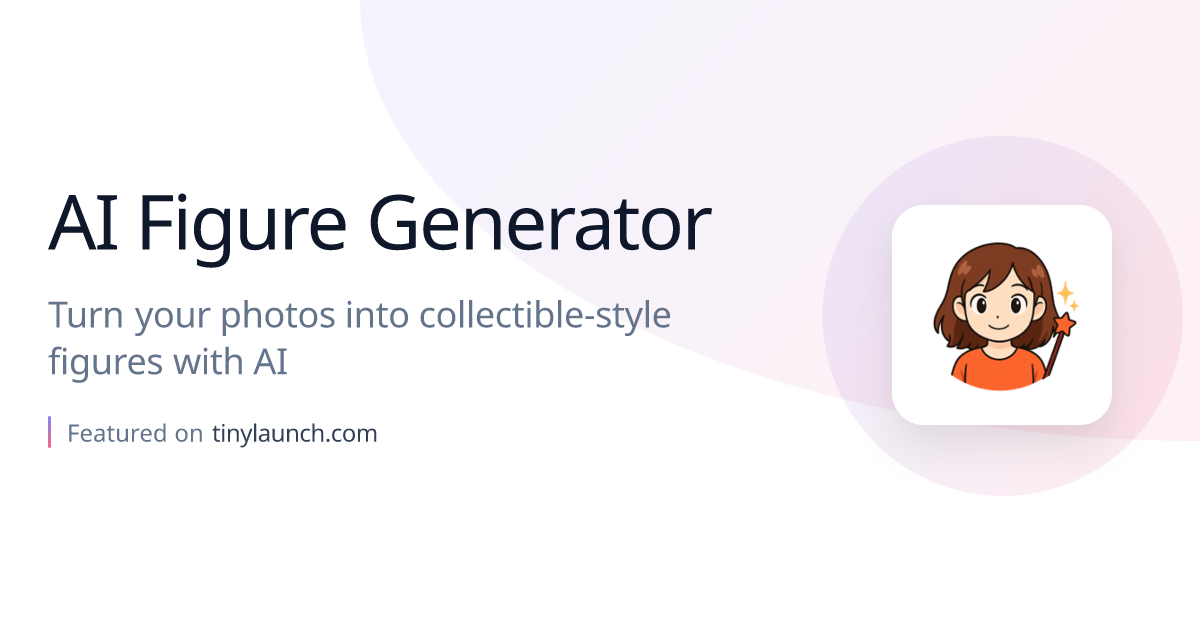 AI Figure Generator - tinylaunch