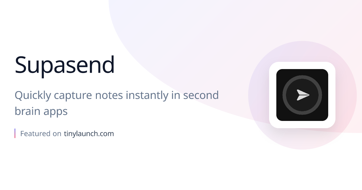 Supasend - tinylaunch
