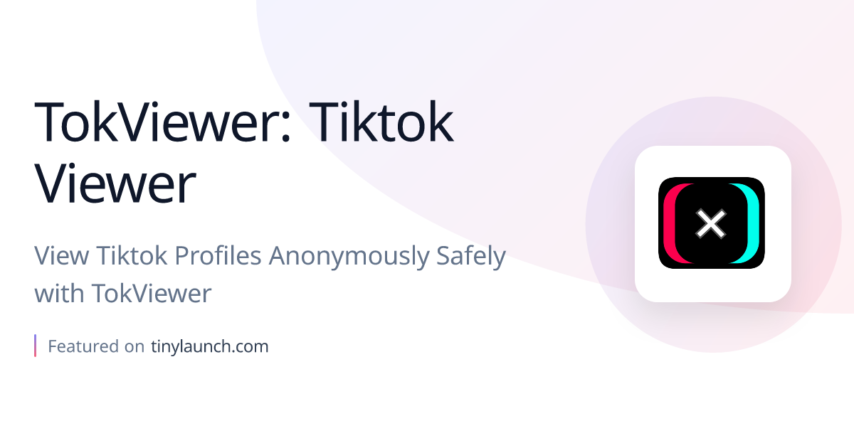 TokViewer: Tiktok Viewer - tinylaunch