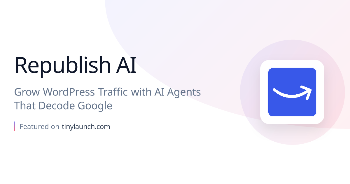 Republish AI - tinylaunch