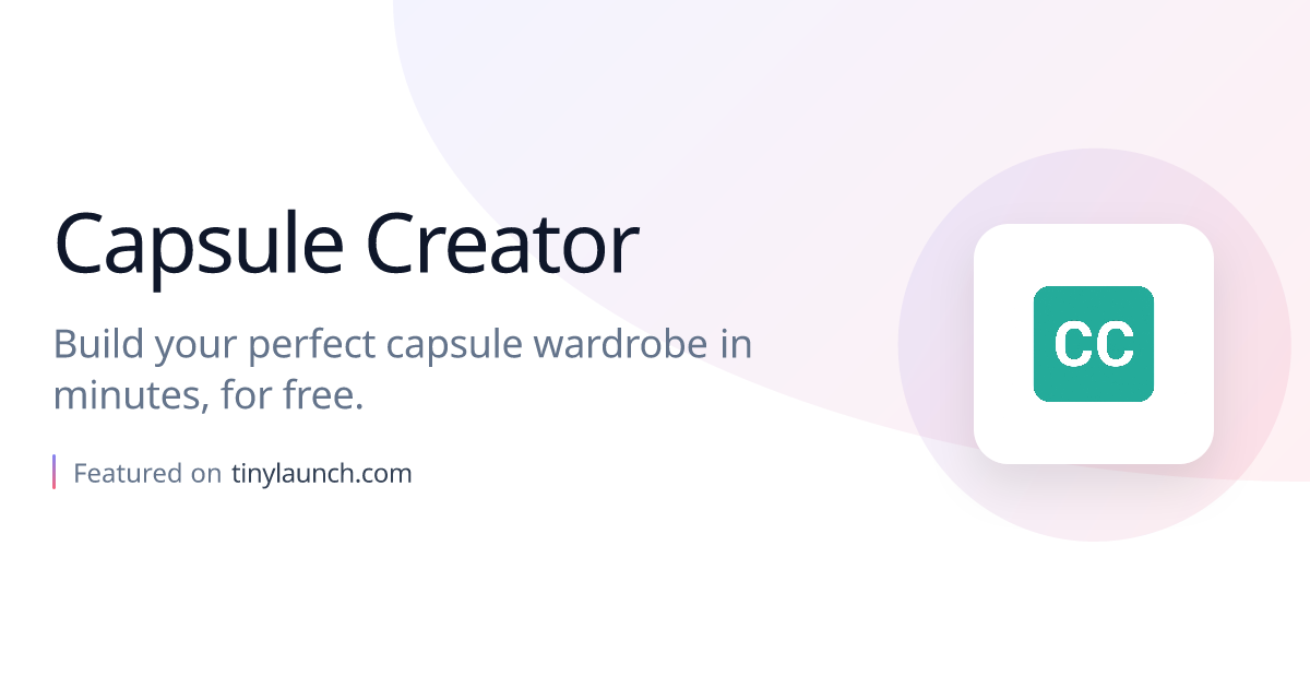 Capsule Creator - tinylaunch