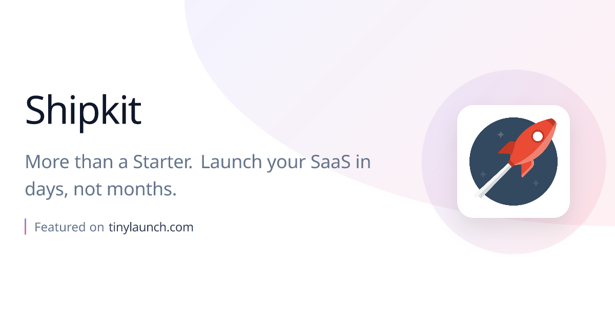 Shipkit - tinylaunch