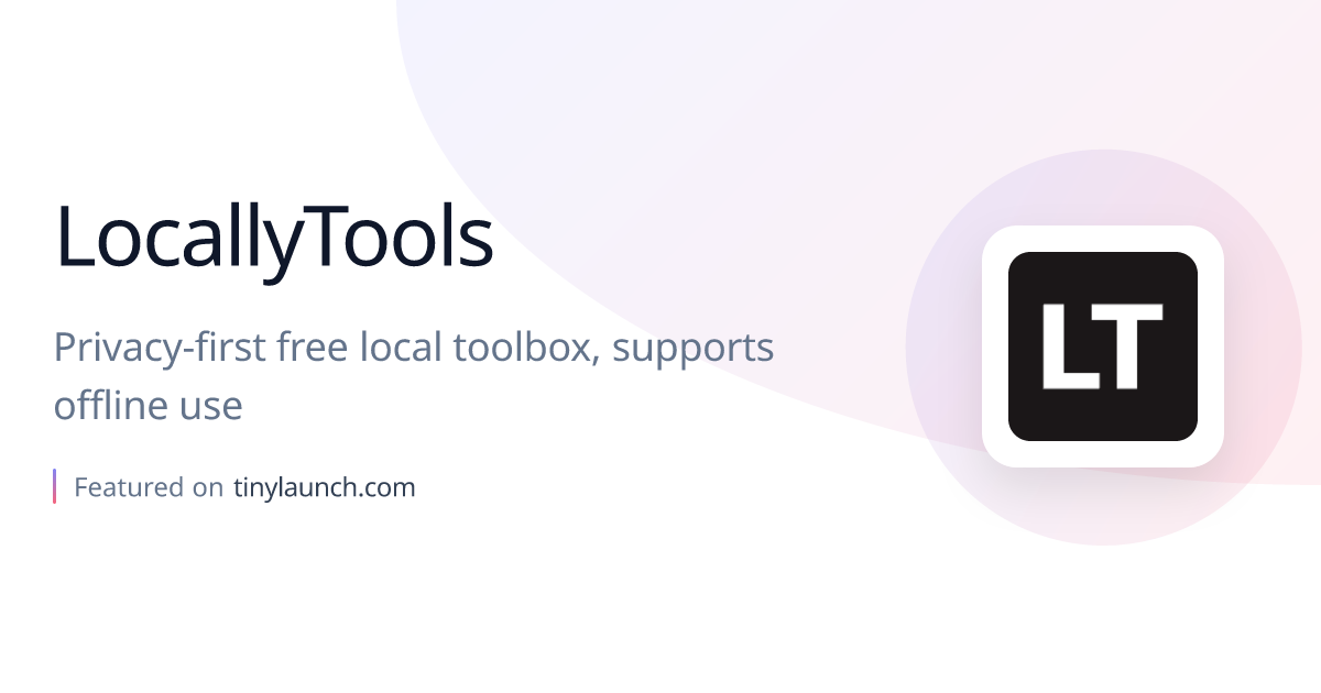 LocallyTools - tinylaunch