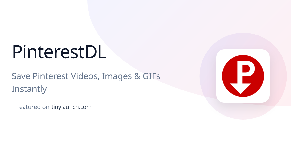 PinterestDL - tinylaunch