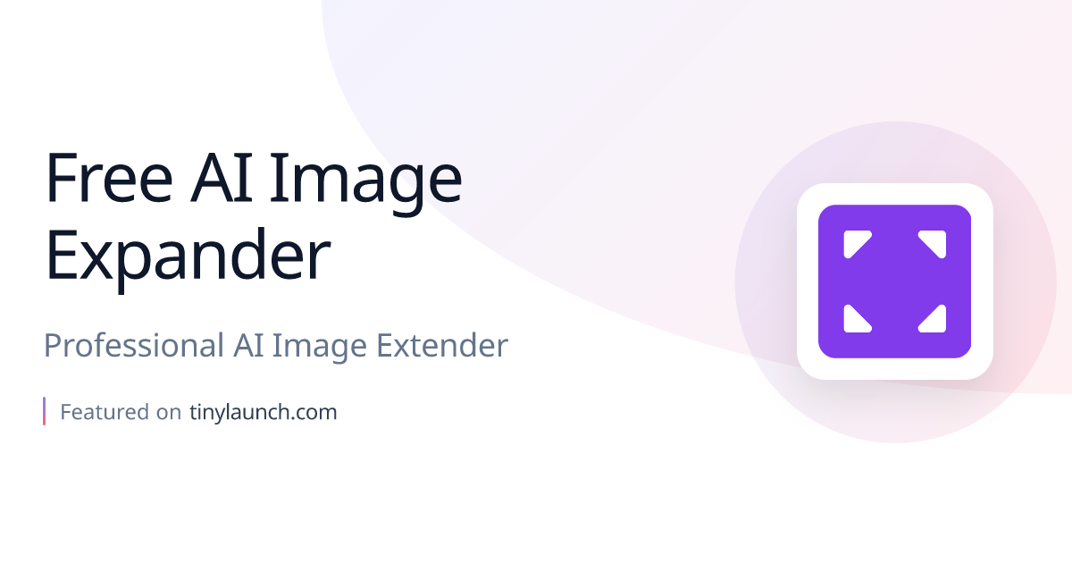 Free AI Image Expander - tinylaunch