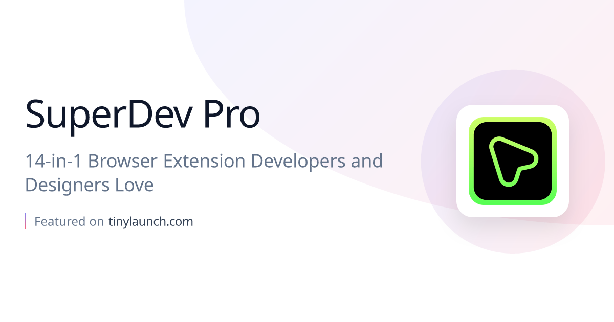 SuperDev Pro - tinylaunch