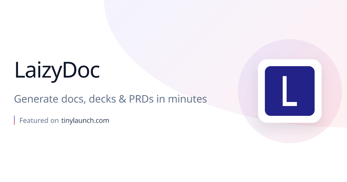 LaizyDoc - tinylaunch