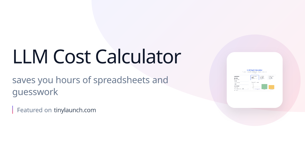 LLM Cost Calculator - tinylaunch