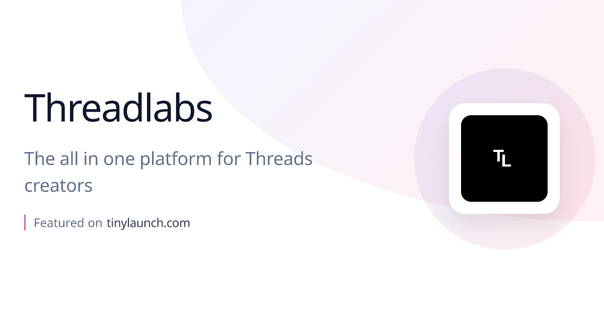 Threadlabs - tinylaunch