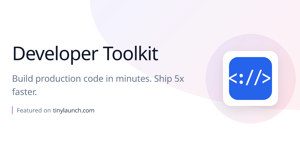 Developer Toolkit - tinylaunch
