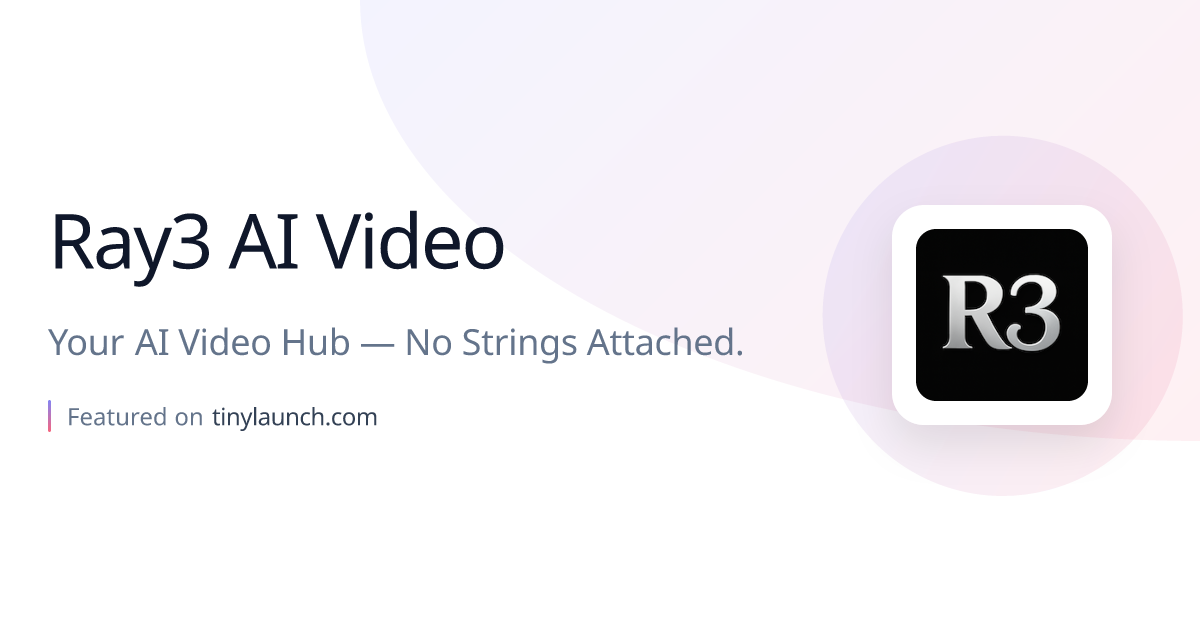 Ray3 AI Video - tinylaunch