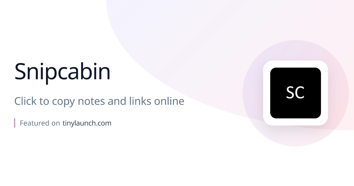 Snipcabin - tinylaunch