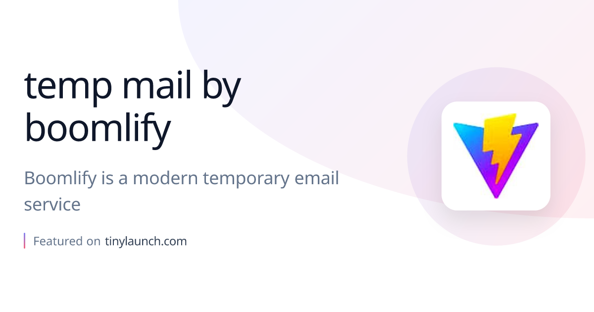 temp mail by boomlify - tinylaunch