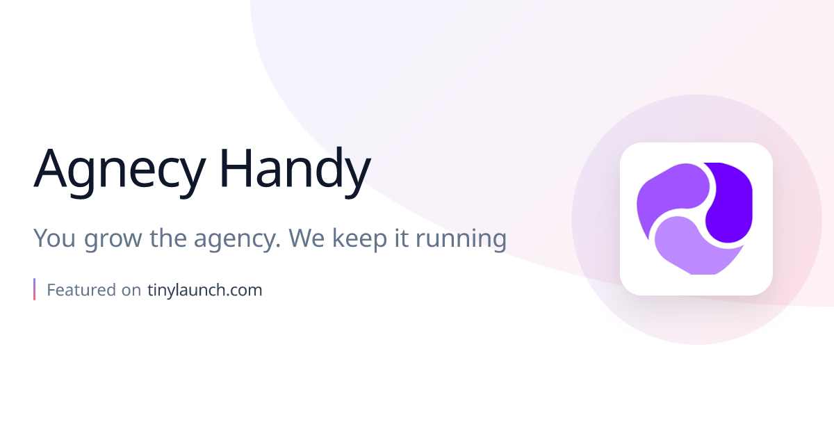 Agnecy Handy - tinylaunch