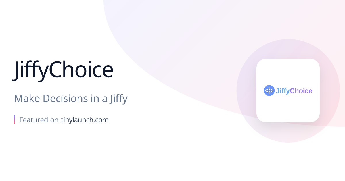 JiffyChoice - tinylaunch