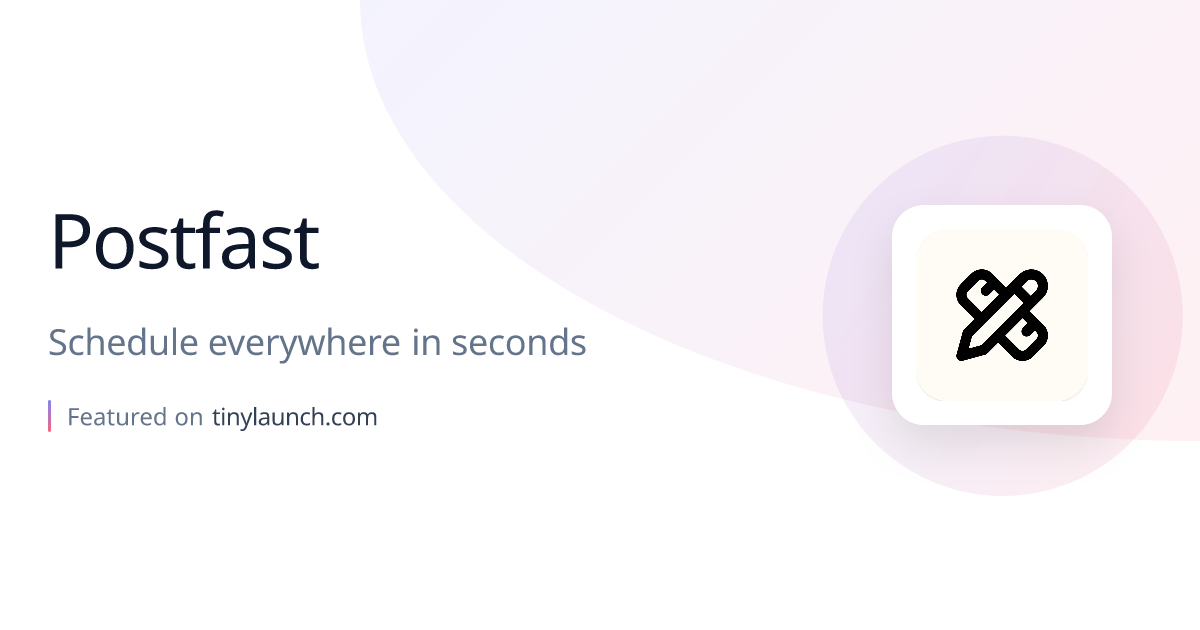 Postfast - tinylaunch