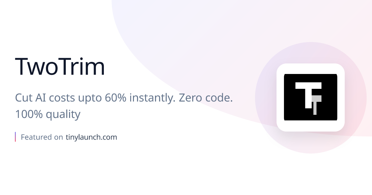 TwoTrim - tinylaunch