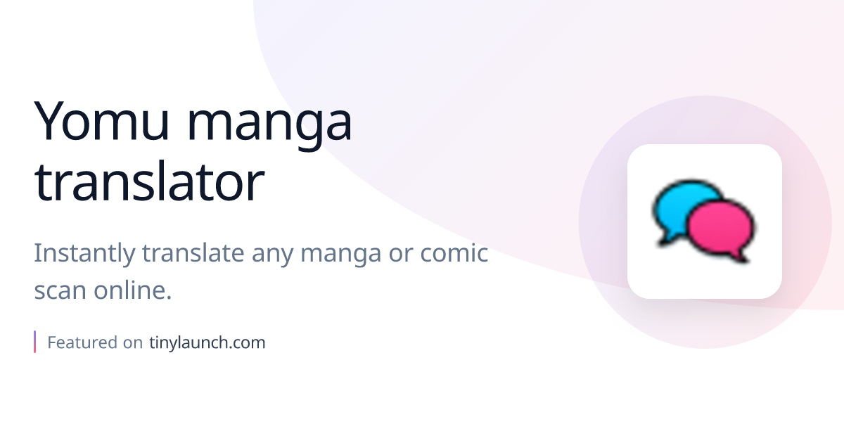 Yomu manga translator - tinylaunch