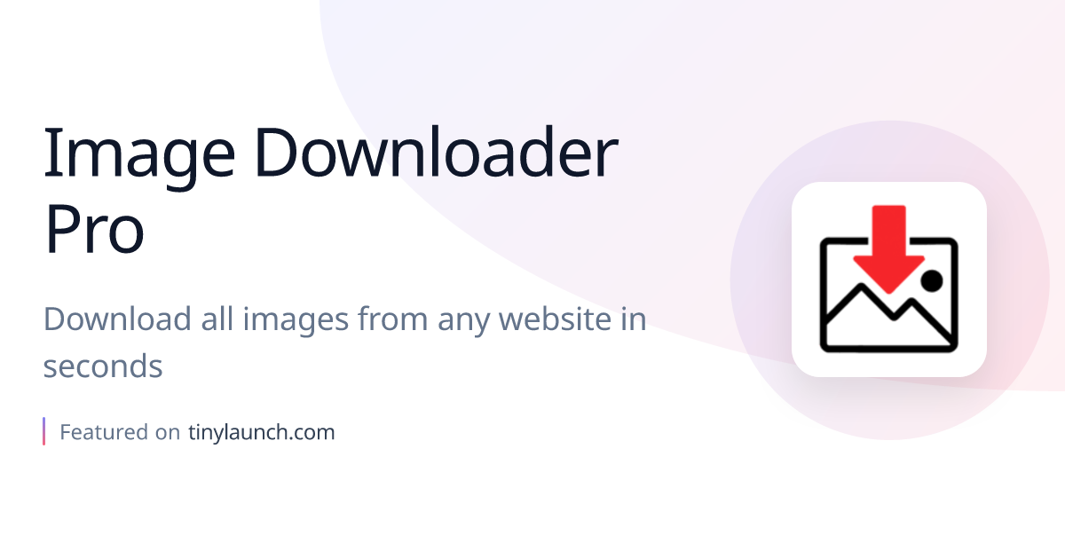 Image Downloader Pro - tinylaunch