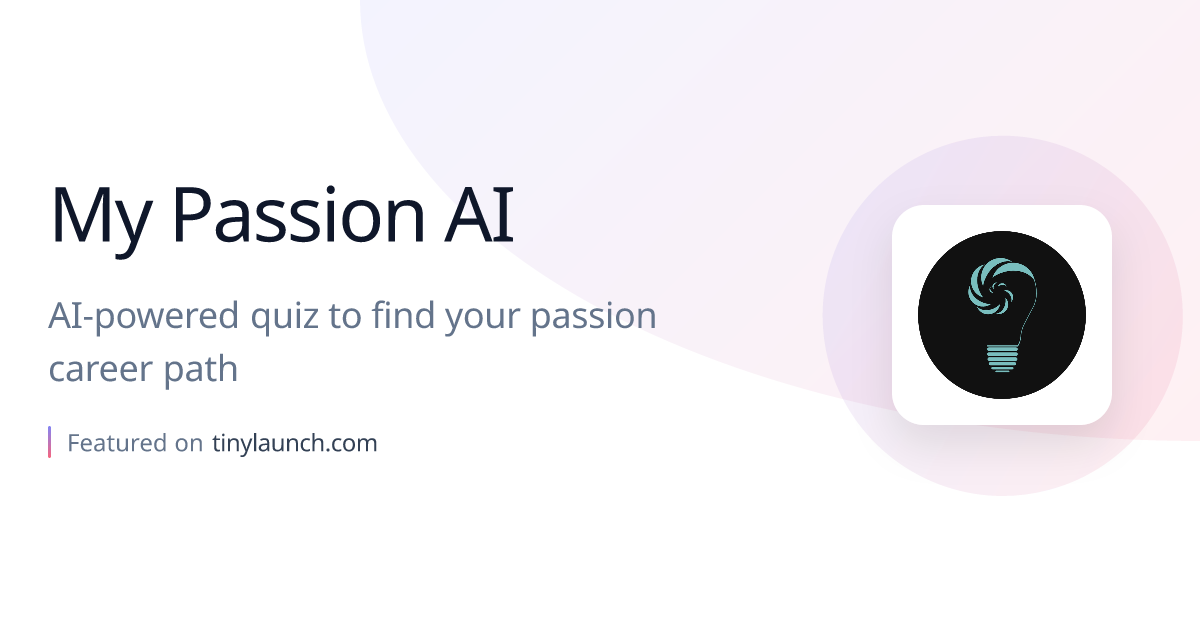 My Passion AI - tinylaunch
