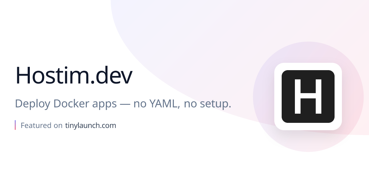 Hostim.dev - tinylaunch