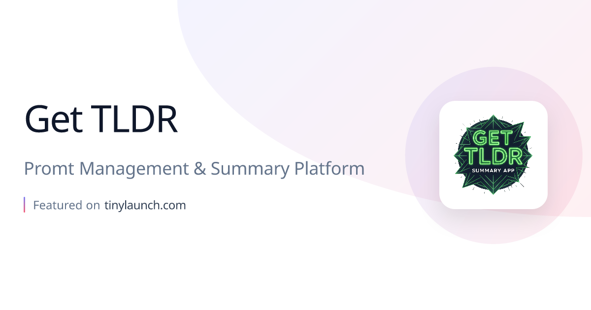 Get TLDR - tinylaunch