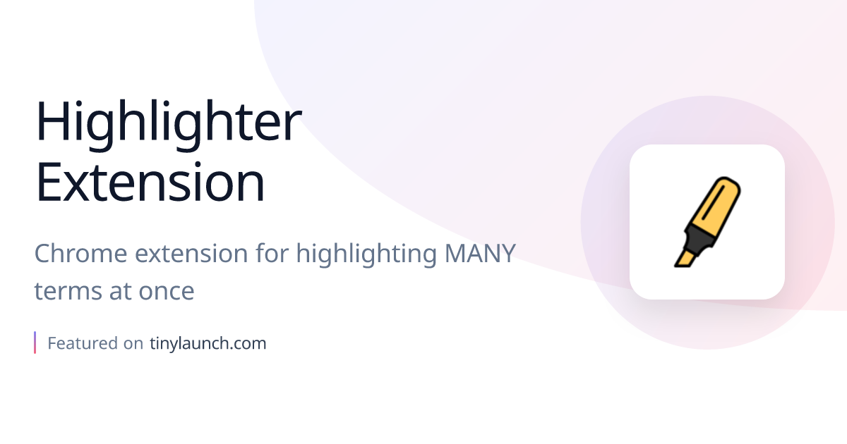 Highlighter Extension - tinylaunch