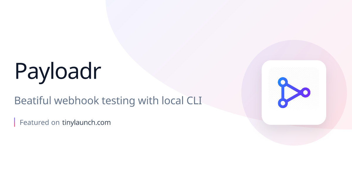 Payloadr - tinylaunch