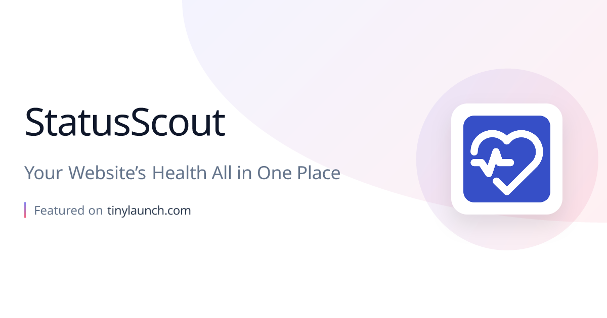 StatusScout - tinylaunch