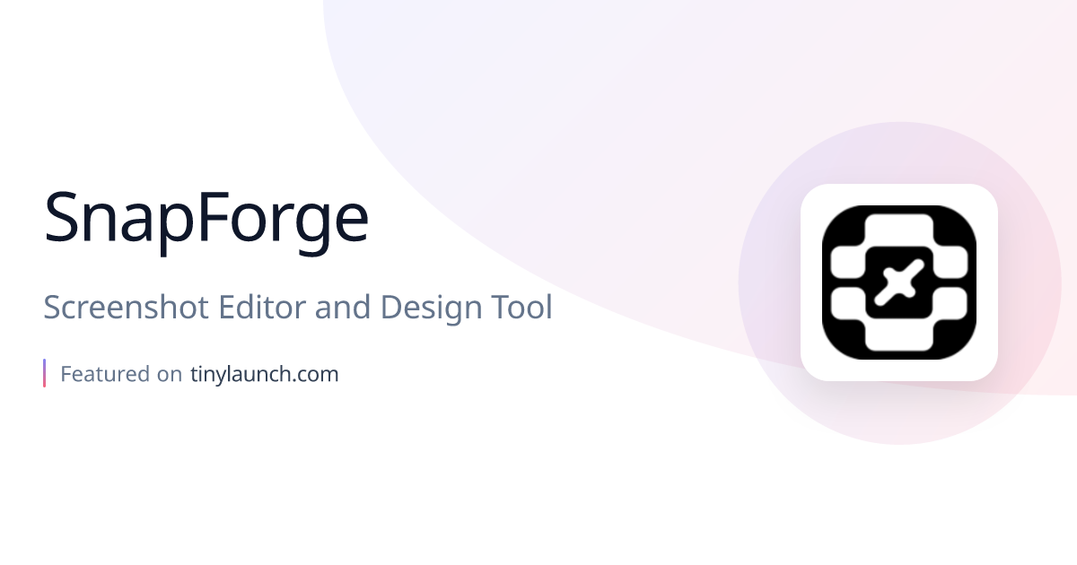 SnapForge - tinylaunch