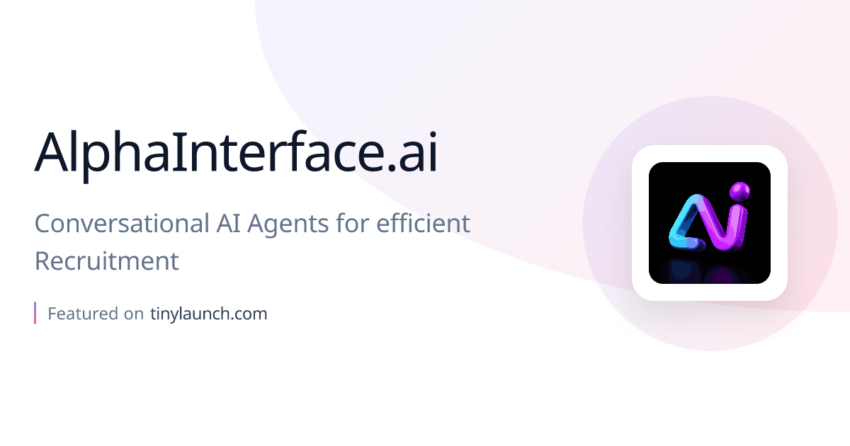 AlphaInterface.ai - tinylaunch