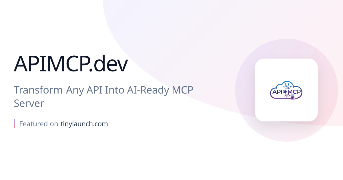 APIMCP.dev - tinylaunch