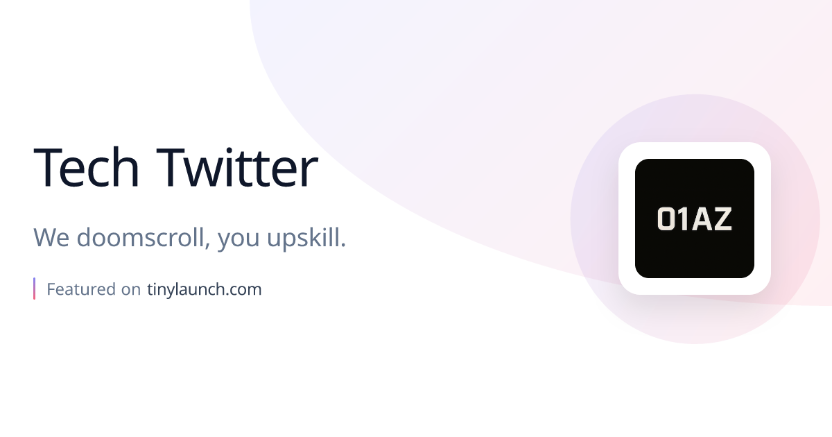 Tech Twitter - tinylaunch