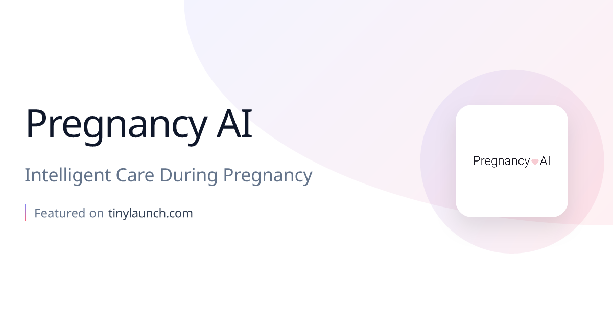 Pregnancy AI - tinylaunch