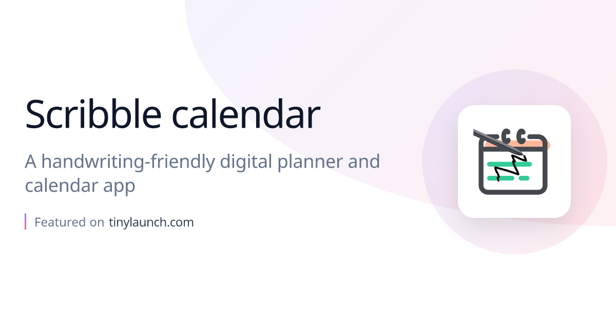 Scribble calendar - tinylaunch