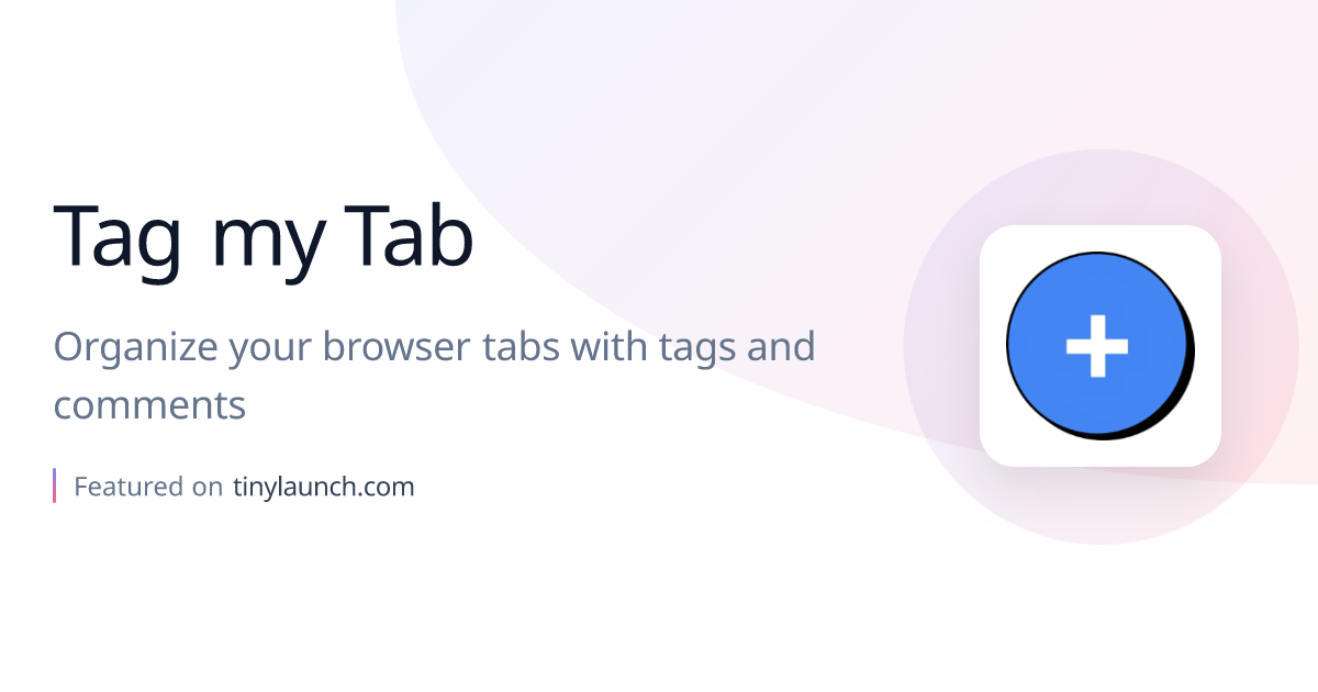 Tag my Tab - tinylaunch