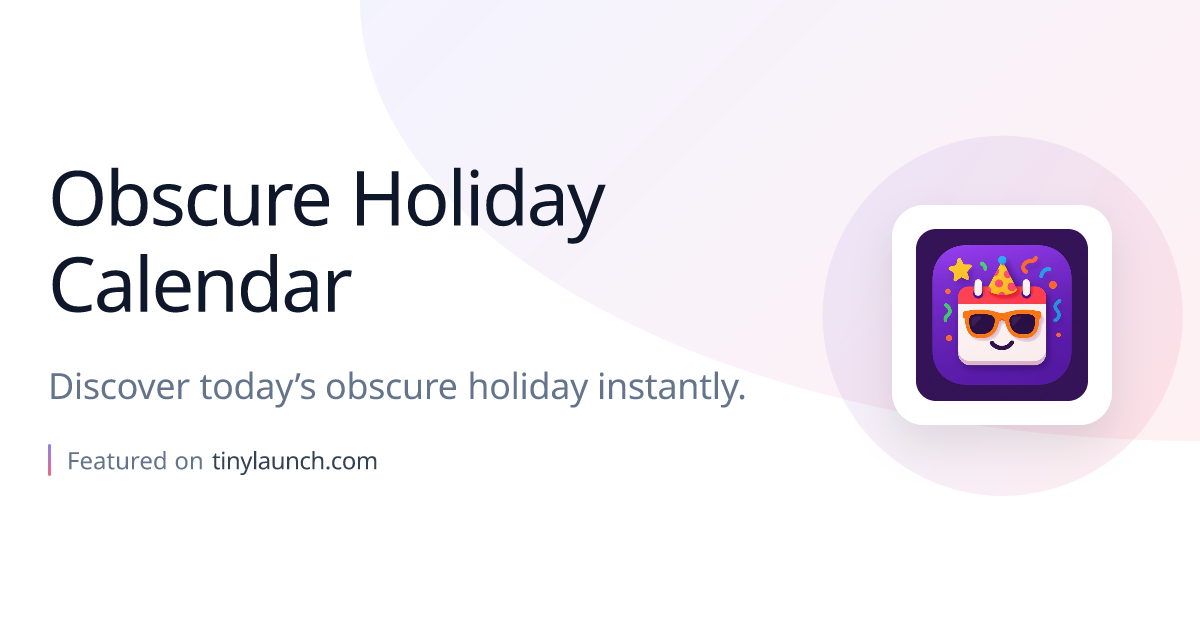 Obscure Holiday Calendar - tinylaunch