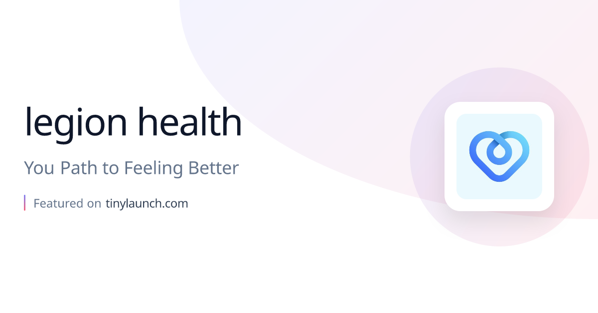 legion health - tinylaunch