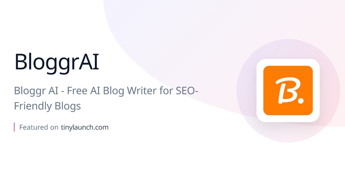 BloggrAI - tinylaunch