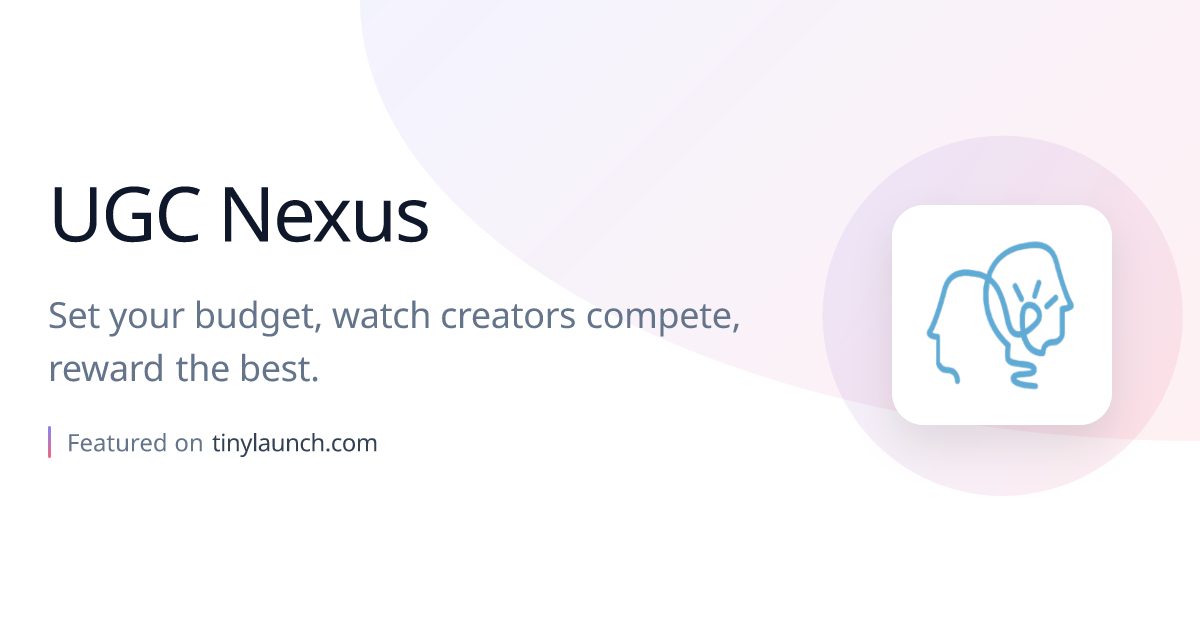 UGC Nexus - tinylaunch